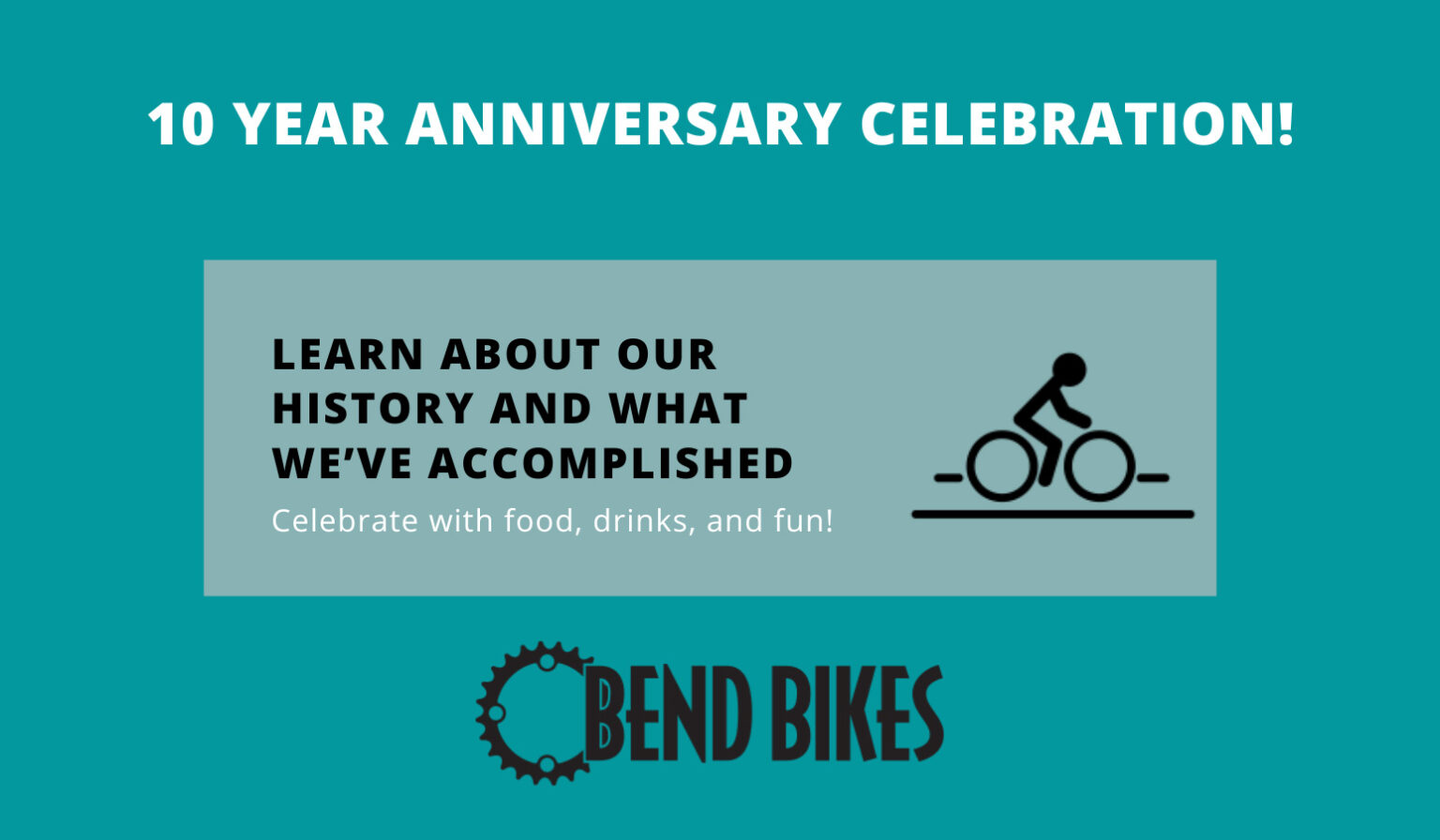 Bend Bikes 10-Year Anniversary Celebration! - Bend Bikes